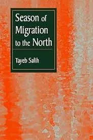 Book Review: Season of Migration to the North by Tayeb Salih